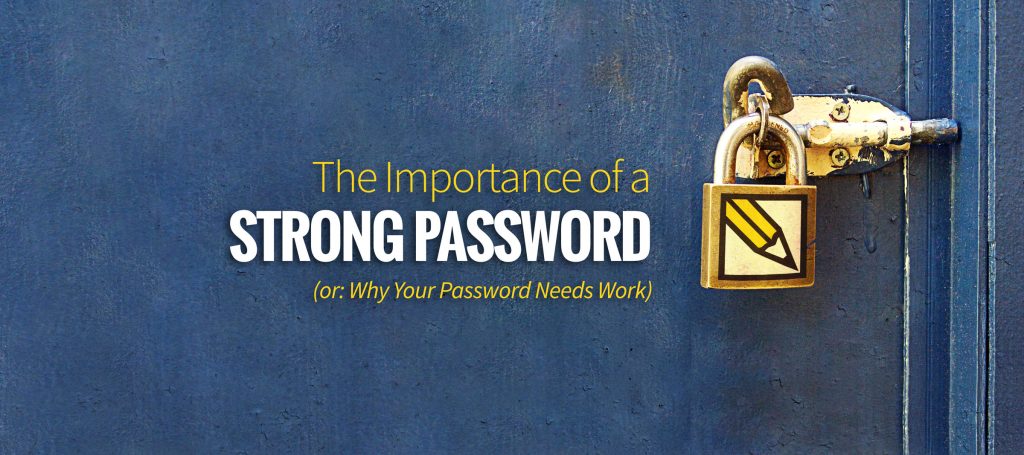 The Importance of a Strong Password | Icon Graphics